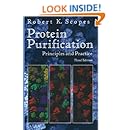 Protein Purification: Principles and Practice (Springer Advanced Texts ...