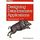 Designing Data-Intensive Applications: The Big Ideas Behind Reliable, Scalable, and Maintainable ...