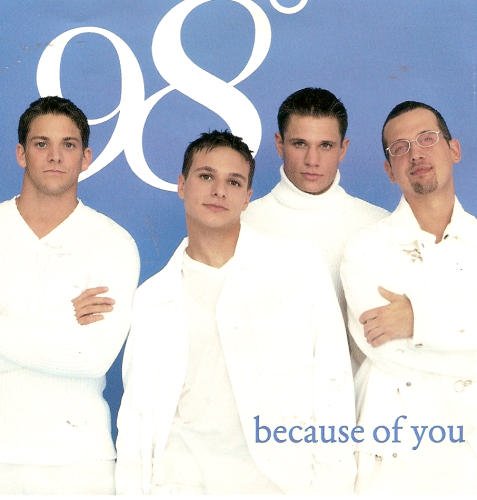 98 Degrees Album: «Because of You / True to Your Heart»