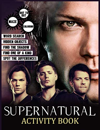 Buy Supernatural Activity Book: Stunning Word Search, Dot To Dot, Spot Differences, Find Shadow ...