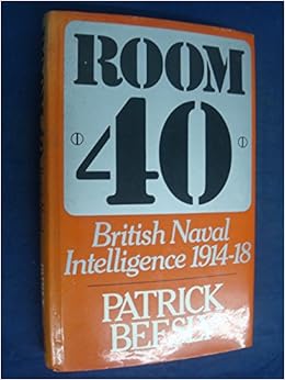 Room 40: British Naval Intelligence, 1914-18: Amazon.co.uk: Patrick ...