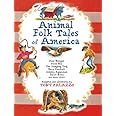 Animal Folk Tales of America: Paul Bunyan, Pecos Bill, the Jumping Frog ...