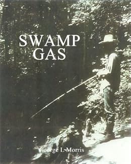 Amazon.com: Swamp Gas eBook: George L Morris: Kindle Store