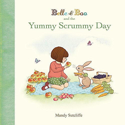 Belle & Boo and the Yummy Scrummy Day: Mandy Sutcliffe: 9781408320884: Amazon.com: Books