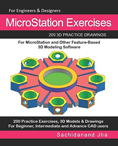 MicroStation Exercises: 200 3D Practice Drawings For MicroStation and ...