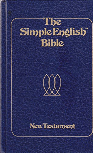 THE SIMPLE ENGLISH BIBLE - NEW TESTAMENT American Edition ...