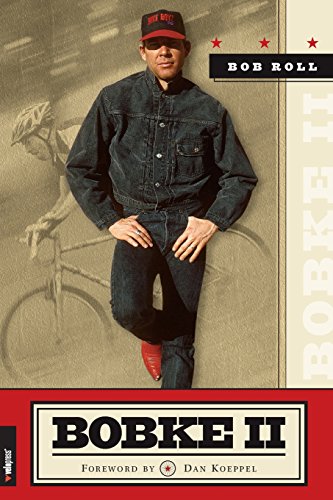 Bobke II: The Continuing Misadventures of Bob Roll: Roll, Bob, Koeppel ...