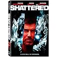 Shattered [DVD] (2007) Pierce Brosnan; Maria Bello; Gerard Butler; Mike ...