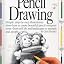 The Art of Pencil Drawing: Learn how to draw realistic subjects with ...
