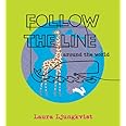 Amazon.com: Follow the Line Around the World: 9780670063345: Ljungkvist ...