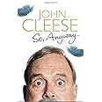 So Anyway: Cleese, John: 9780385680240: Books - Amazon.ca