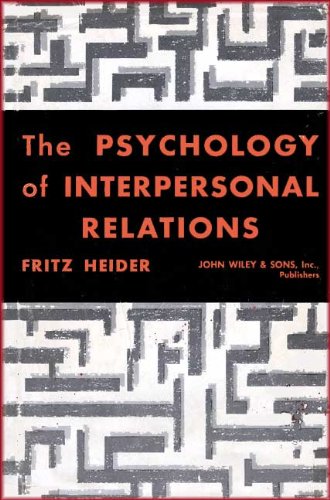 The Psychology of Interpersonal Relations: Fritz Heider: Amazon.com: Books