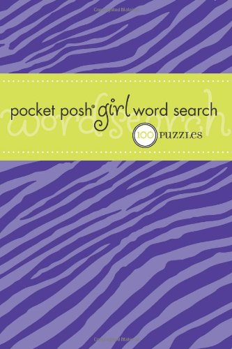 Pocket Posh Girl Word Search: 100 Puzzles: The Puzzle Society ...