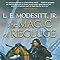 The Magic of Recluce (Saga of Recluce, 1): Modesitt Jr., L. E ...
