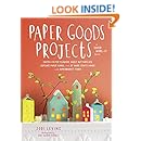 Paper Goods Projects: Coffee Filter Flowers, Doily Butterflies, Cupcake ...