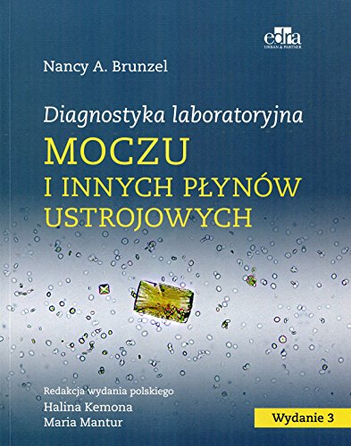 Diagnostyka laboratoryjna moczu i innych plynow ustrojowych: Brunzel ...