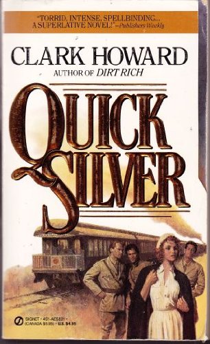 Quick Silver: Howard, Clark: 9780451158314: Amazon.com: Books