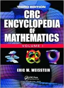 The CRC Encyclopedia of Mathematics, Third Edition - 3 Volume Set ...