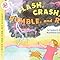 Flash, Crash, Rumble, and Roll: Branley, Dr. Franklyn M., Kelley, True ...