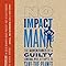 No Impact Man: The Adventures of a Guilty Liberal Who Attempts to Save ...