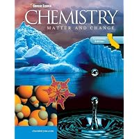 Glencoe Chemistry: Matter and Change, California Student Edition ...