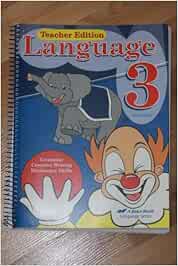 Abeka Language, Teacher Edition, 3rd Edition A Beka Book Language ...