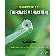 Fundamentals of Turfgrass Management: Christians, Nick E., Patton ...