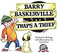 Barry Baskerville Solves a Case: Richard L. Kellogg, Gary Kato ...