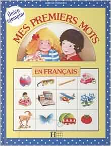 Mes Premiers Mots En Francais (French Edition): Connen: 9782010162619 ...