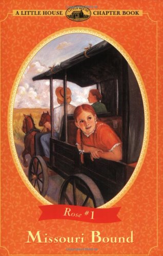 Little House Chapter Books: Rose Book Series