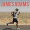 Running and Stuff: Amazon.co.uk: James Adams: 9781784622626: Books