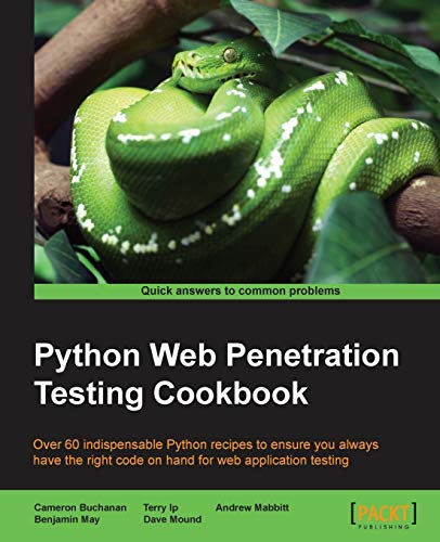 Python Web Penetration Testing Cookbook: 9781784392932: Computer ...