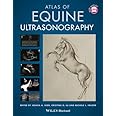 Atlas of Equine Ultrasonography: 9780470658130: Medicine & Health ...