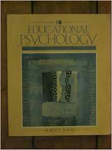 Educational Psychology: Theory and Practice/a Practical Guide to ...