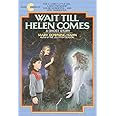 Wait Till Helen Comes: A Ghost Story: Hahn, Mary Downing: 9780380704422 ...