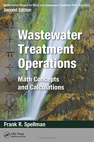 Mathematics Manual for Water and Wastewater Treatment Plant Operators ...