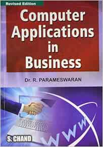 Computer Applications in Business: 9788121912006: Amazon.com: Books