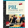 Project Based Learning (PBL) Starter Kit: John Larmer, David Ross, John ...