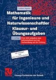 Mathematik für Ingenieure und Naturwissenschaftler Band 1. Ein Lehr- und Arbeitsbuch für das ...