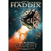 Caught (5) (The Missing): Haddix, Margaret Peterson: 9781416989837 ...