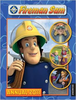"Fireman Sam" Annual 2011: Amazon.co.uk: James, Leah, Milne, Laura ...