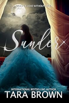 Amazon.com: Sunder eBook: Tara Brown: Kindle Store