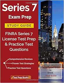 Series 7 Exam Prep Study Guide: FINRA Series 7 License Test Prep ...