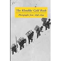Klondike Gold Rush 1896