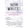 Now Write!: Fiction Writing Exercises from Today's Best Writers and ...