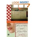Starting from Scratch: A Novel: Susan Gilbert-Collins: 9781439143162 ...