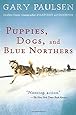 Winterdance: The Fine Madness of Running the Iditarod: Gary Paulsen ...