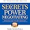 Secrets of Power Negotiating, 15th Anniversary Edition: Inside Secrets ...