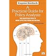 Amazon.com: A Practical Guide for Policy Analysis: The Eightfold Path to More Effective Problem ...