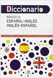 Diccionario Básico Español-Inglés e Inglés-Español Diccionarios: Amazon ...